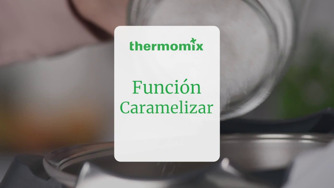 Caramelizar con Thermomix TM6 / Thermomix Colombia | recetástico