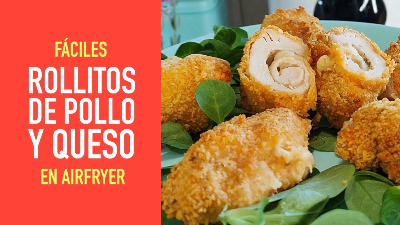 🔥 ROLLITOS de POLLO y QUESO con AirFryer - Recetas con freidora de aire ...