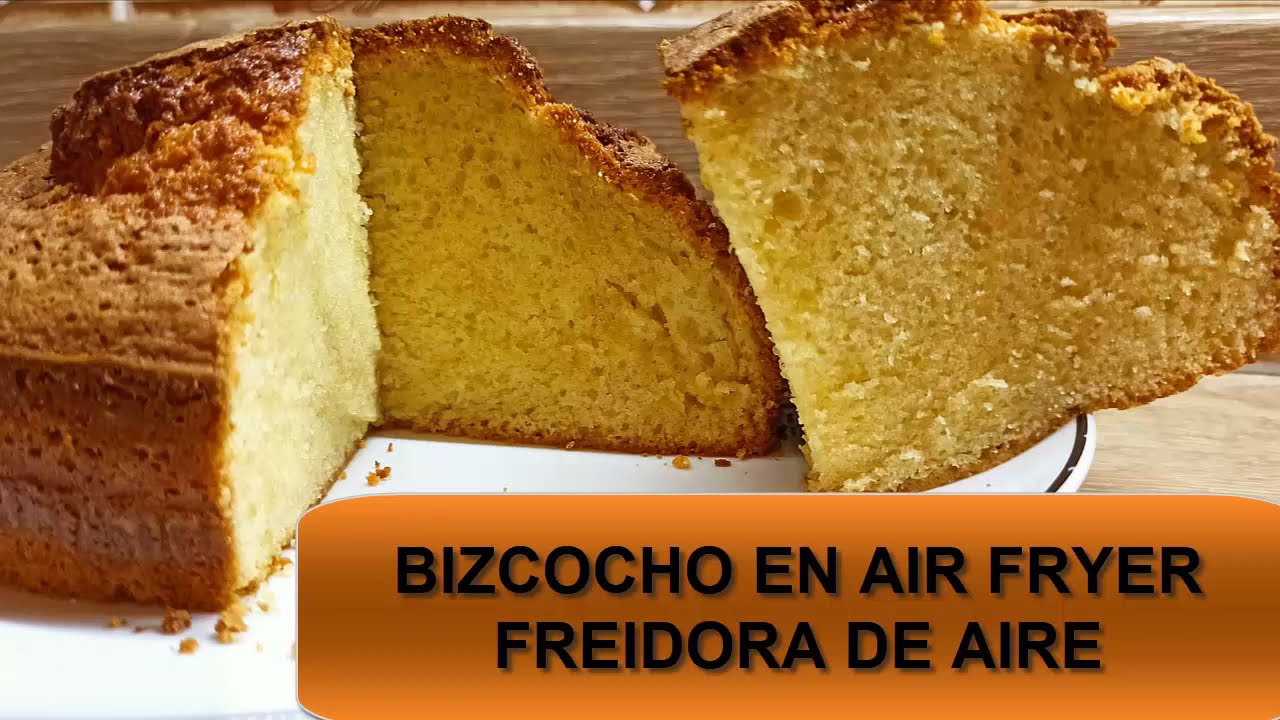 Bizcocho air fryer. Torta en freidora de aire. Come bizcocho sin tener ...