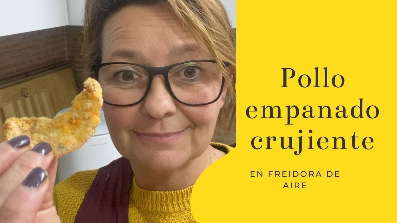 Pollo empanado en Freidora de aire, crujiente y delicioso | recetástico