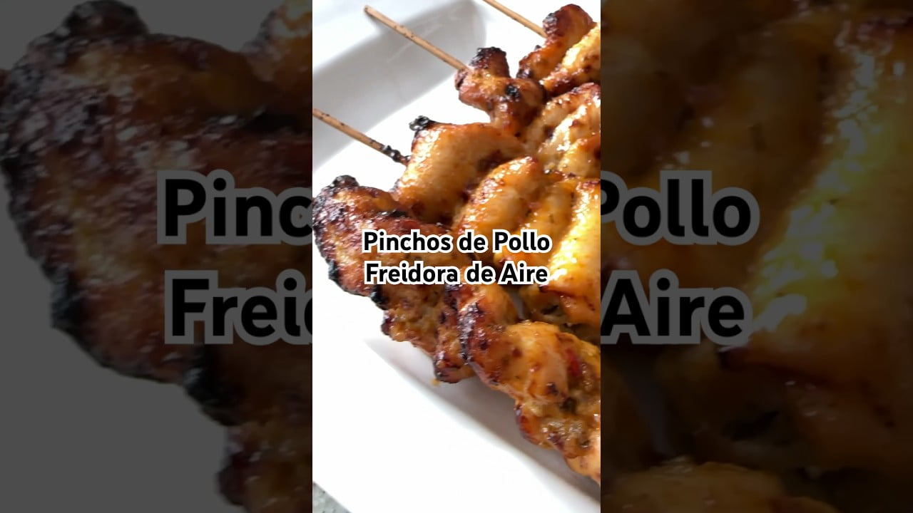 Pinchos de Pollo en la freidora de aire con salsa fácil #recetas ...