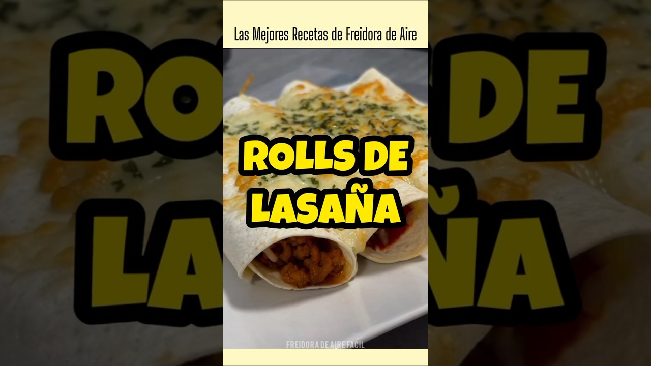 Rolls de Lasaña en Airfryer | FREIDORA DE AIRE FÁCIL | recetástico