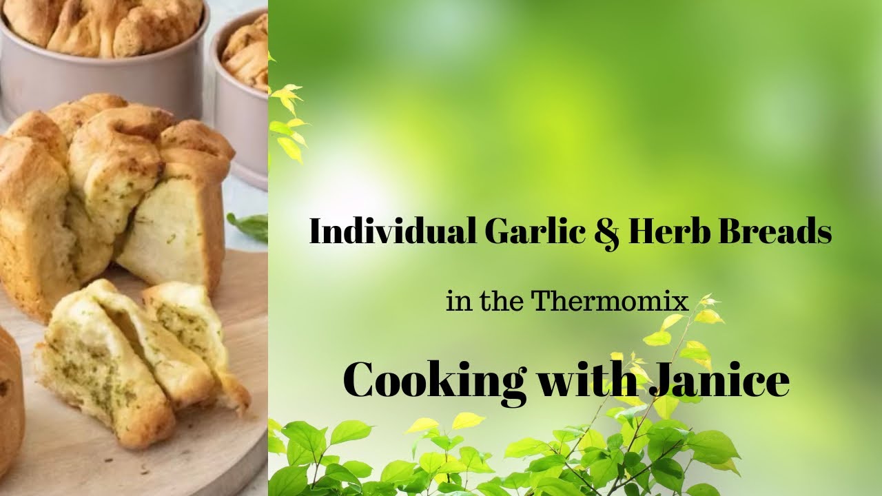 Garlic Butter & Garlic Bread in the Thermomix - Cooking with Janice ...